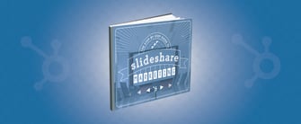 The Step-by-Step Guide to SlideShare Marketing [Free Ebook]
