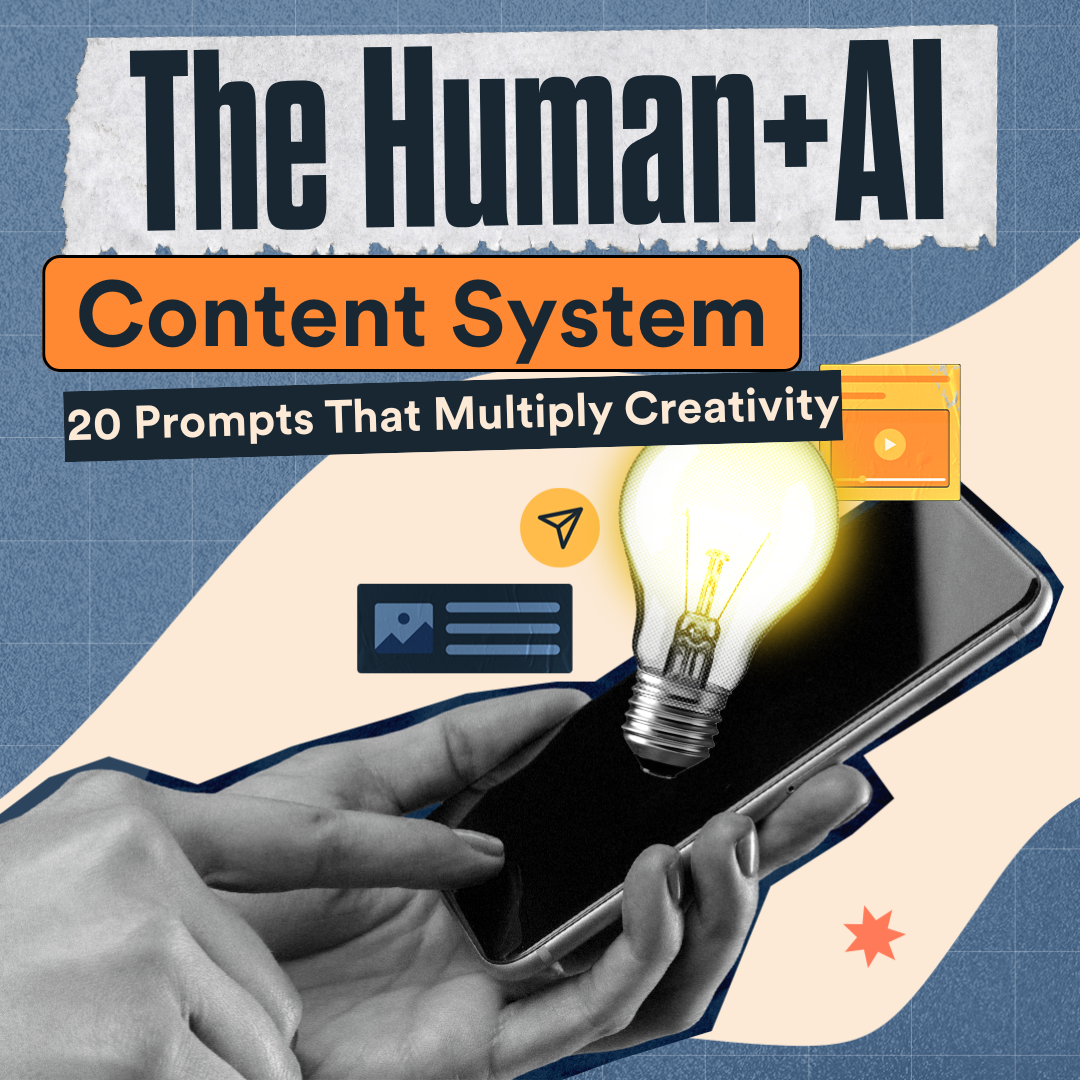 Marketing Against the Grain’s Human+AI Content System: 20 Prompts