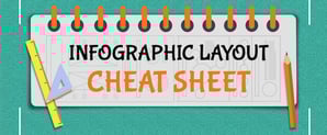The Infographic Design Cheat Sheet: 5 Layouts That'll Make Your Life ...