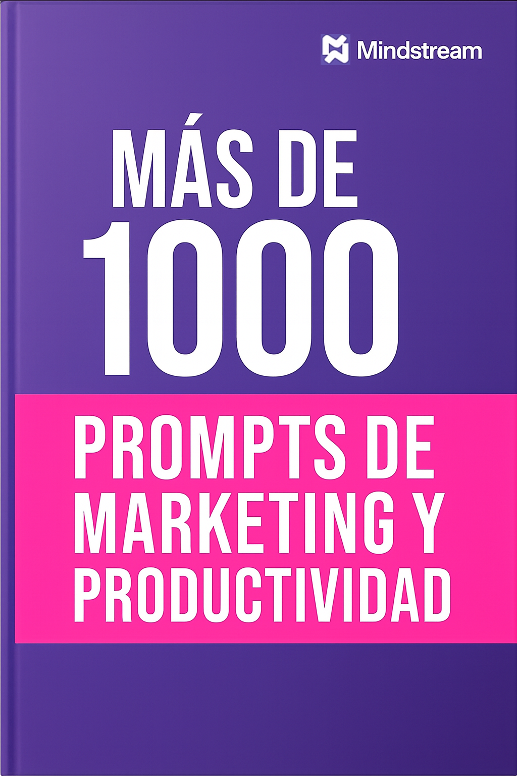 Más de 1000 prompts para marketing y productividad [Acceso gratuito]