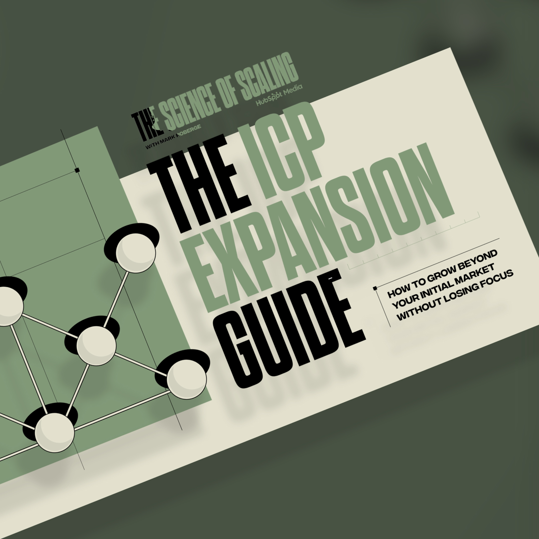The Science of Scaling ICP Expansion Guide