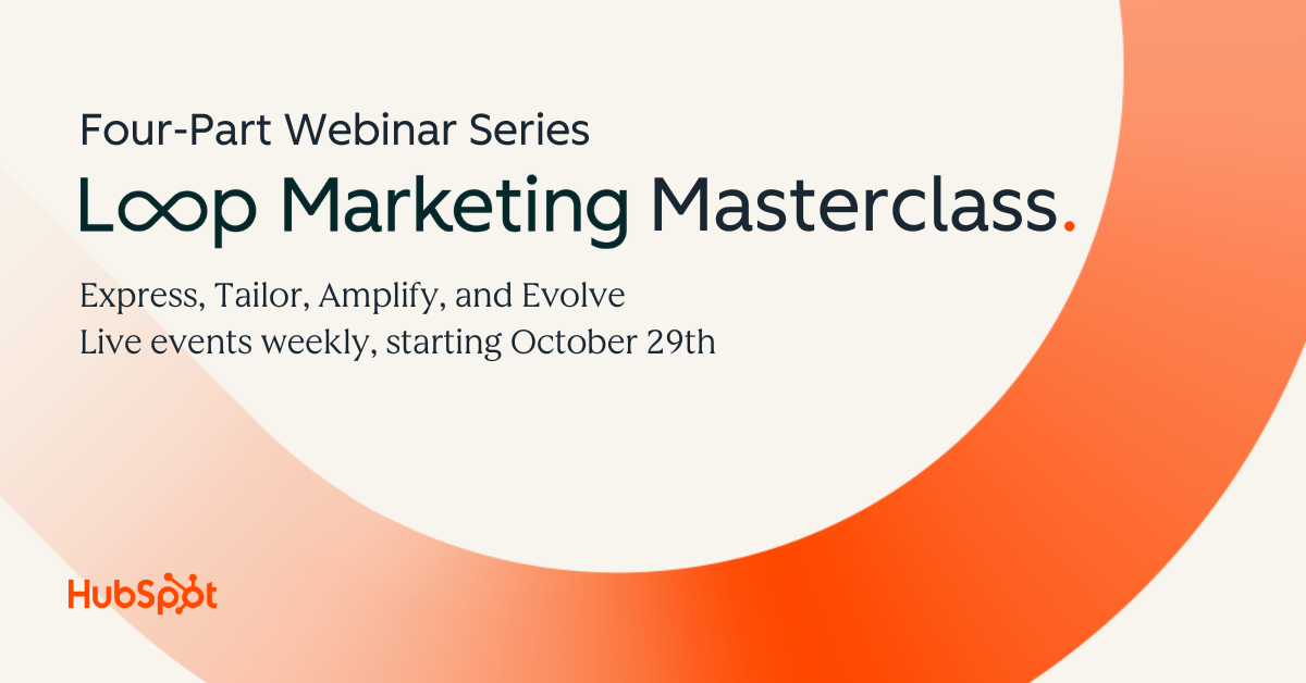 Webinar Series | Loop Marketing Masterclass